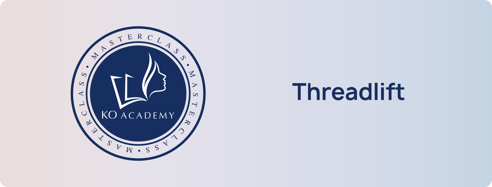 Threadlift - Dr Ko Academy